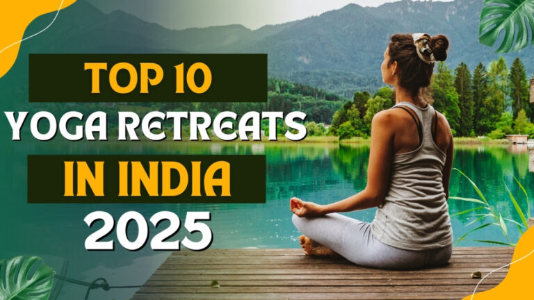 10 Best Yoga Retreats in India for 2025