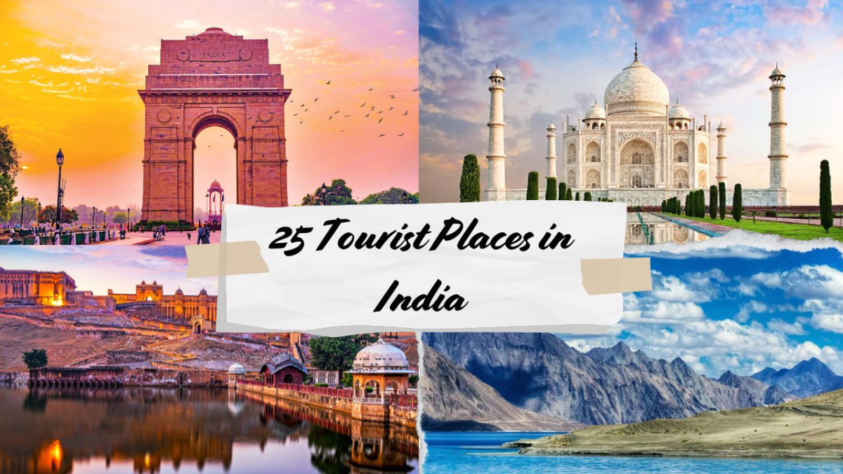 25 Tourist Places in India: Best Places to See and Explore